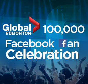 Global Edmonton’s 100,000th Facebook Fan Giveaway - GlobalNews Contests ...