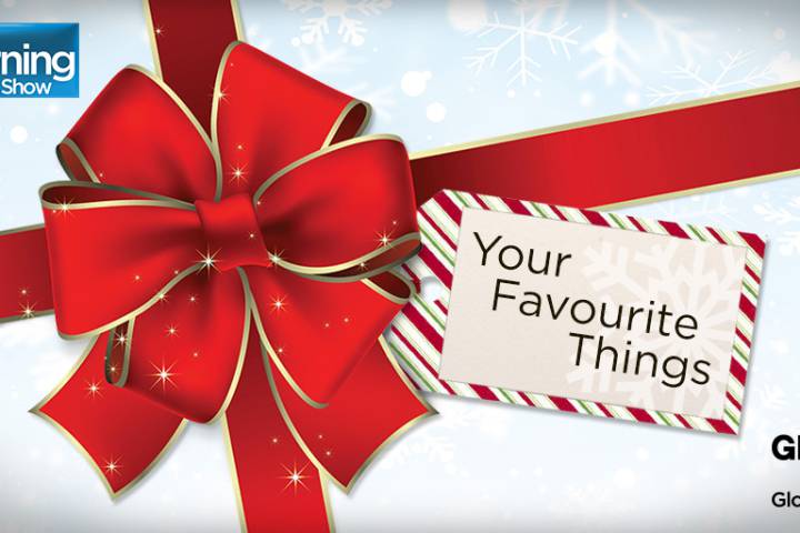 The Morning Show’s Your Favourite Things Contest - GlobalNews Contests ...