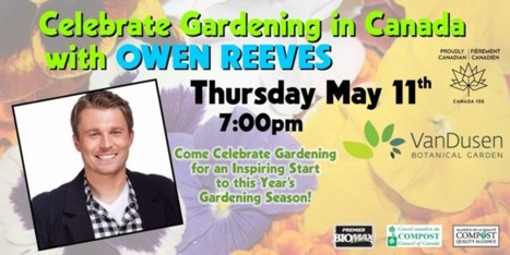 Celebrate Canadian Gardening with Owen Reeves - GlobalNews Events