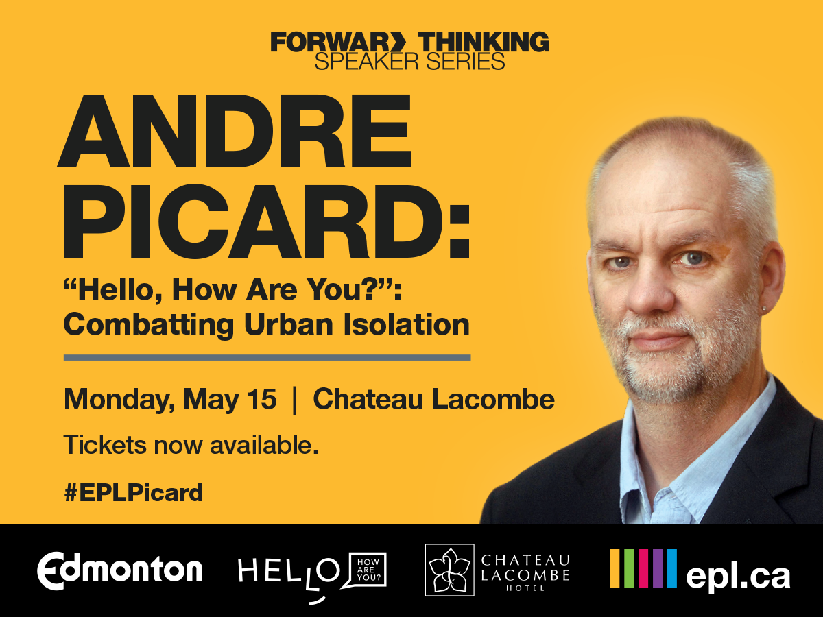 Andre Picard – “Hello, How Are You?” : Combatting Urban Isolation ...