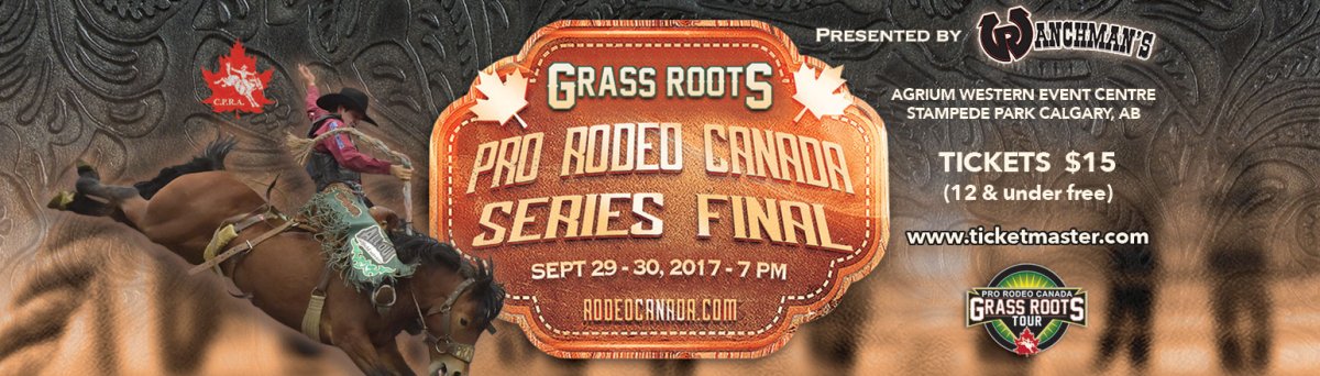 Grass Roots Pro Rodeo Canada Series Finals - GlobalNews Events