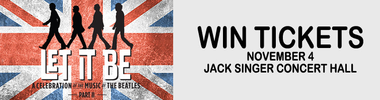 Let It Be – Listen to Win Tickets!