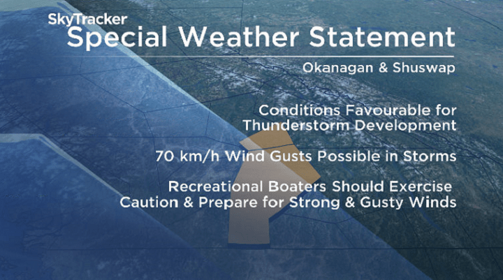 Special weather statement issued for Okanagan, Shuswap - Okanagan | Globalnews.ca