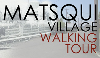 Matsqui Village Walking Tour - GlobalNews Events
