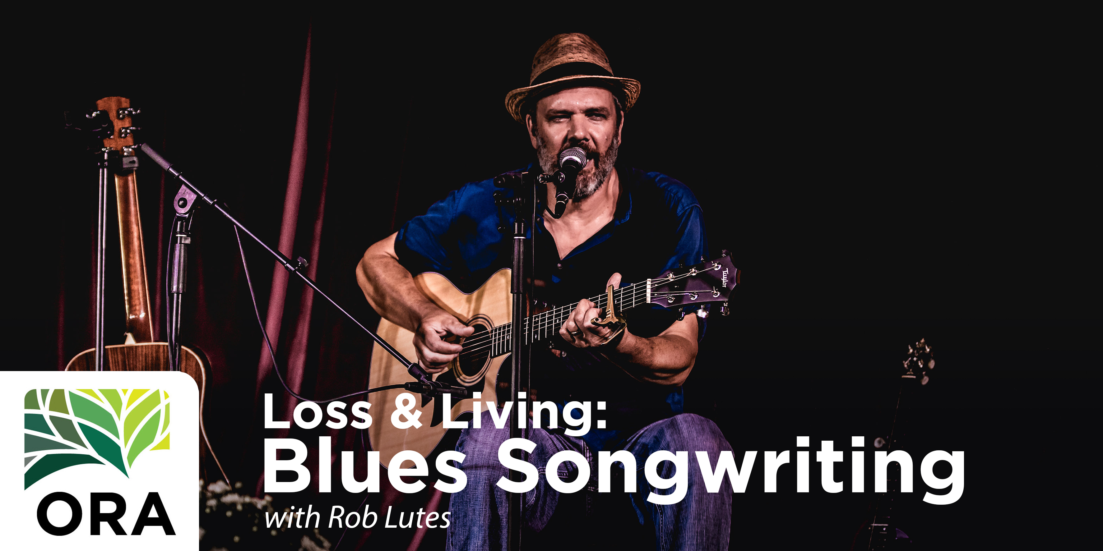 Loss and Living: Blues Songwriting (with Rob Lutes) - GlobalNews Events