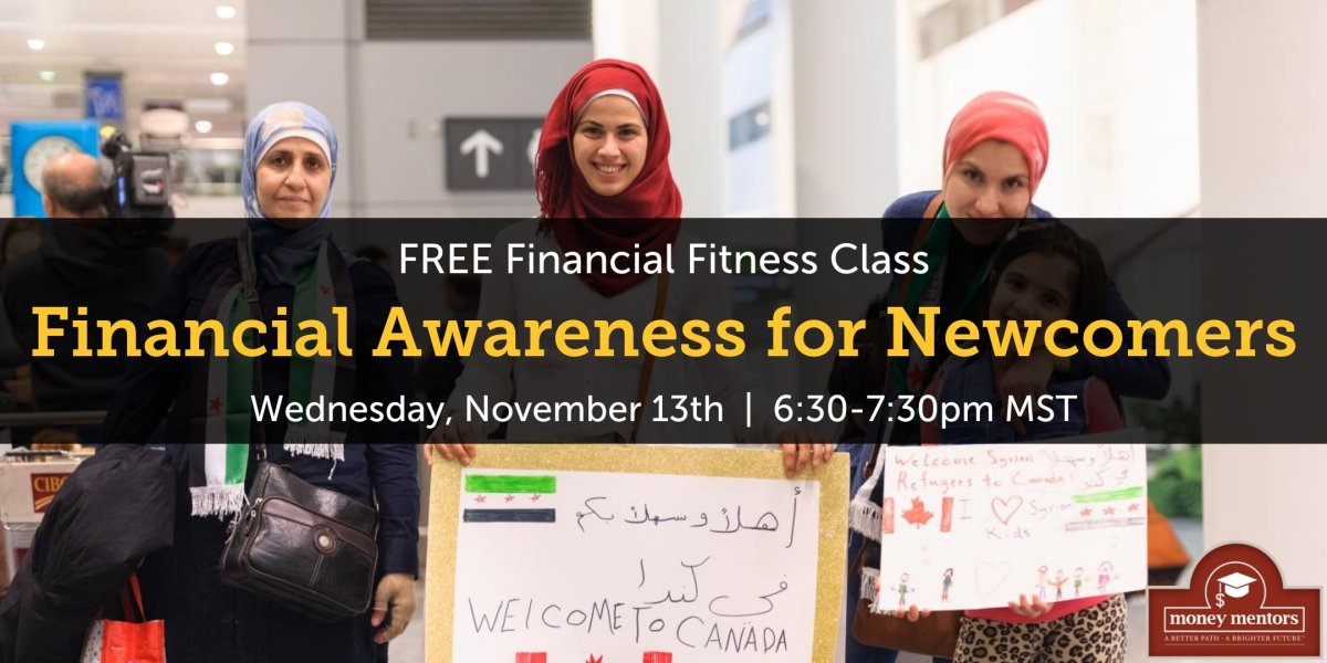 Financial Awareness for Newcomers | Free In-Person Financial Class ...