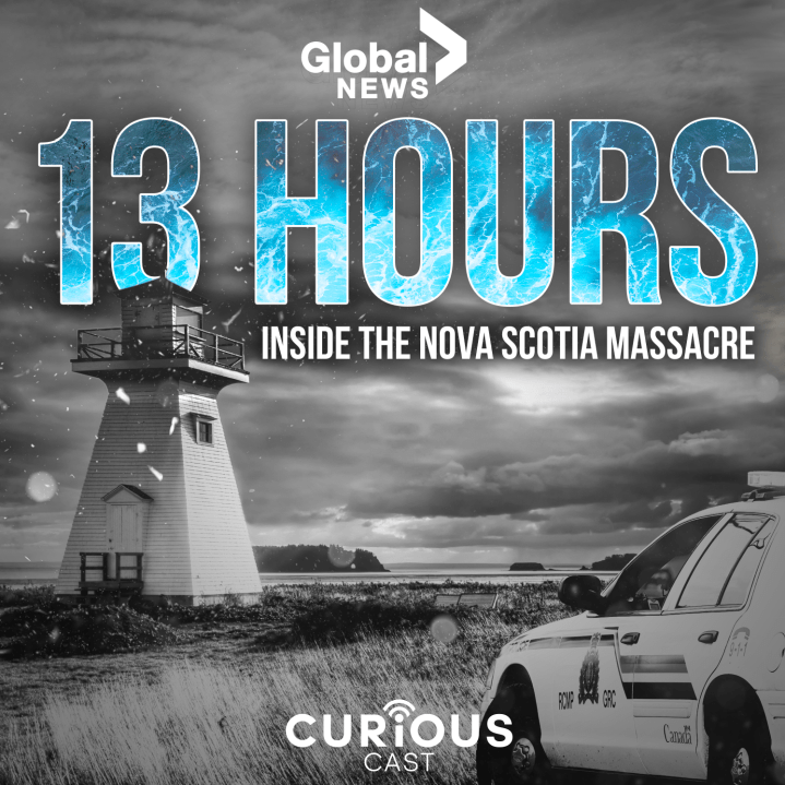 ‘13 Hours: Inside the Nova Scotia Massacre’ podcast explores Canadian ...