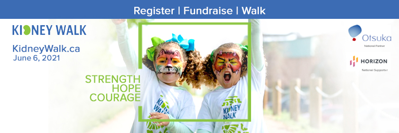 Kidney Foundation of Canada’s 2021 Kidney Walk - GlobalNews Events