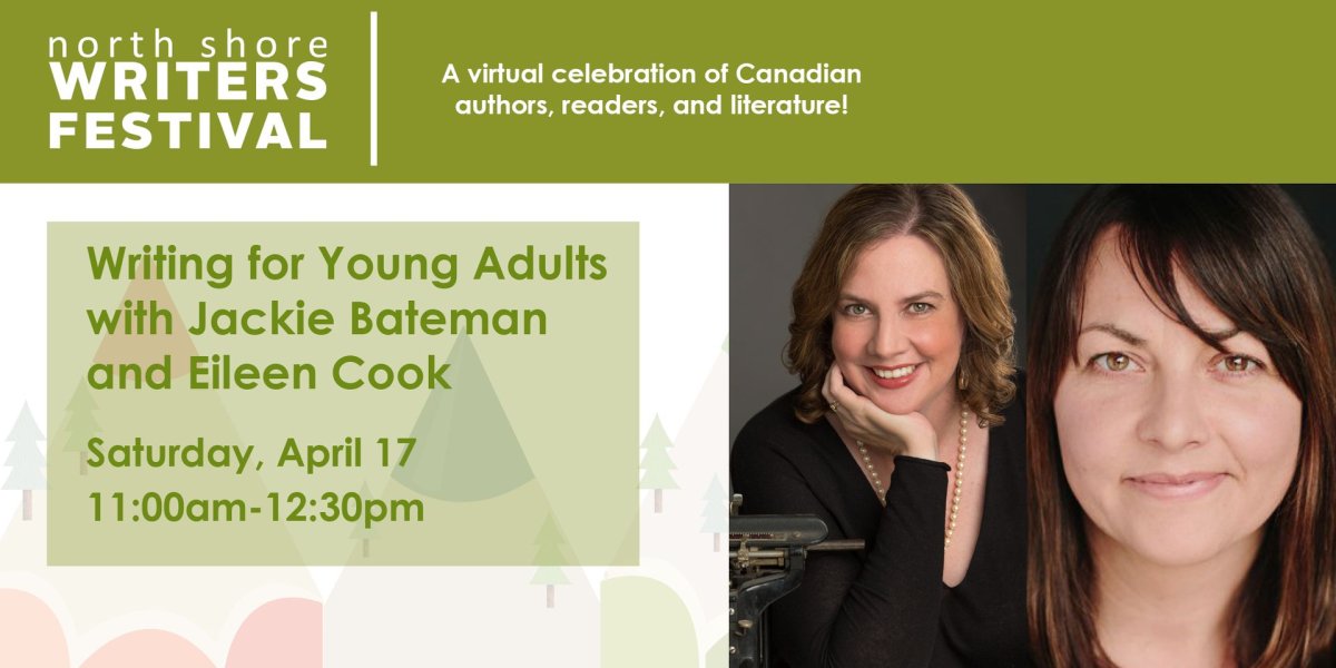 Writing for Young Adults with Eileen Cook and Jackie Bateman ...