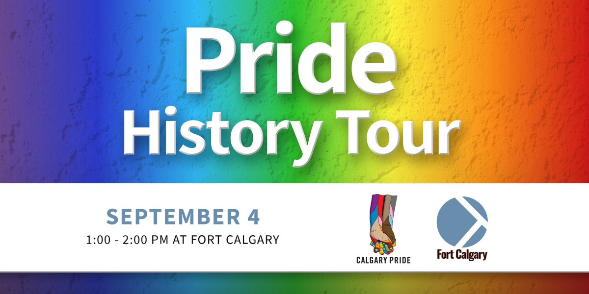 Fort Calgary Pride History Tour - GlobalNews Events