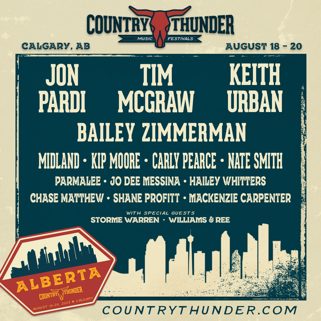 Country Thunder Alberta 2023; supported by Global Calgary & QR Calgary ...