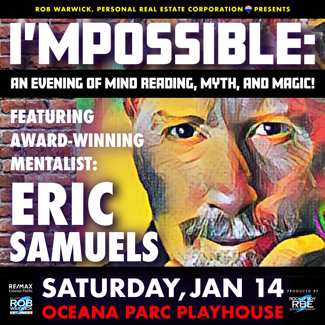 I’MPOSSIBLE: AN EVENING OF MIND READING, MYTH, AND MAGIC! FEATURING ...