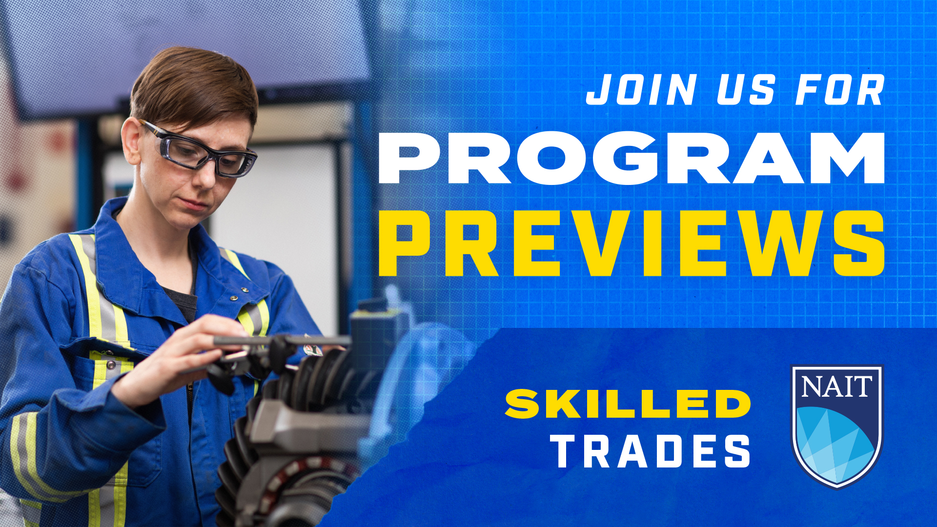 NAIT Program Preview: School of Skilled Trades - GlobalNews Events