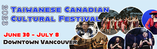2023 Taiwanese Canadian Cultural Festival - GlobalNews Events