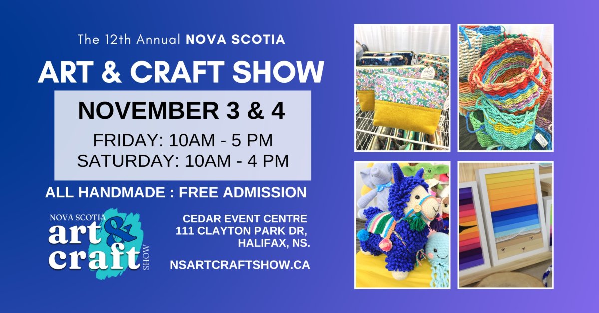 Nova Scotia Art and Craft Show - GlobalNews Events