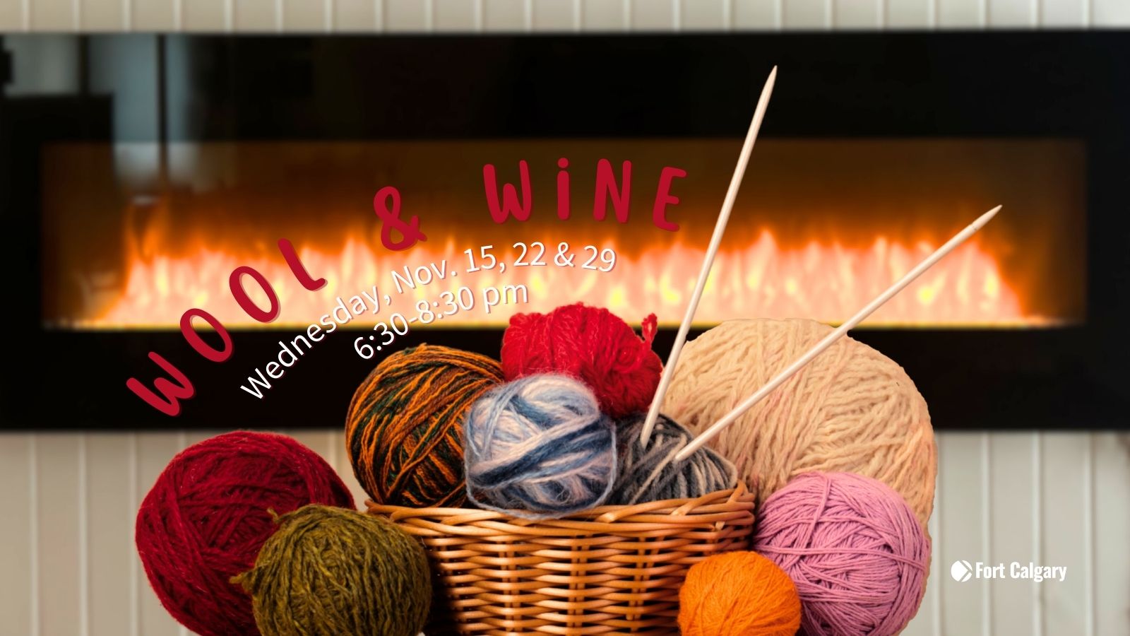 Fort Calgary presents Wool & Wine - GlobalNews Events
