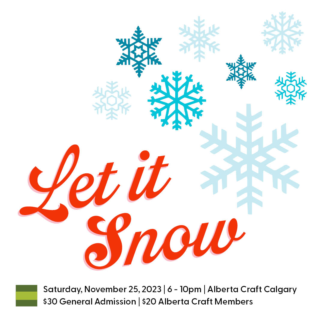 Alberta Craft’s Let it Snow - GlobalNews Events