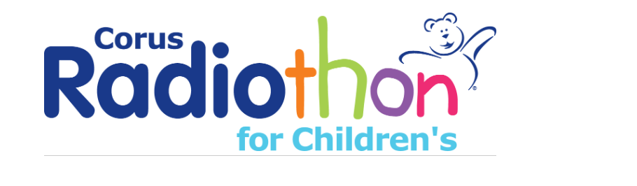 Corus Radiothon For children’s Health Foundation - GlobalNews Events