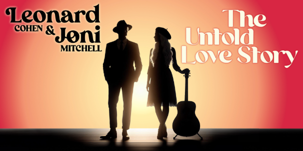 630 CHED Supports Leonard Cohen and Joni Mitchell: The Untold Love ...
