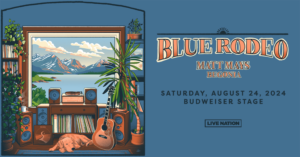 Blue Rodeo with Matt Mays and Begonia - GlobalNews Events