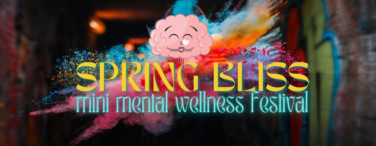 Spring Bliss mini-mental wellness festival - GlobalNews Events