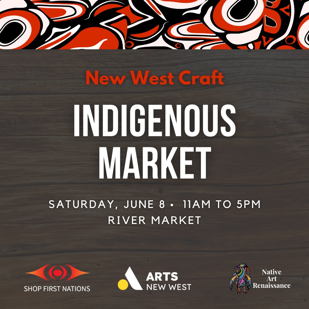 Shop First Nations & New West Craft Indigenous Market - GlobalNews Events