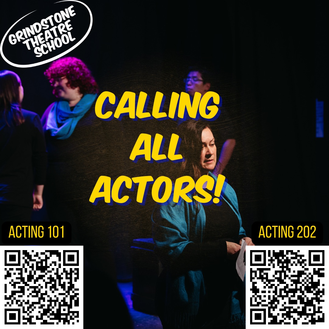 Calling all Actors! Grindstone Theatre Schools acting classes ...