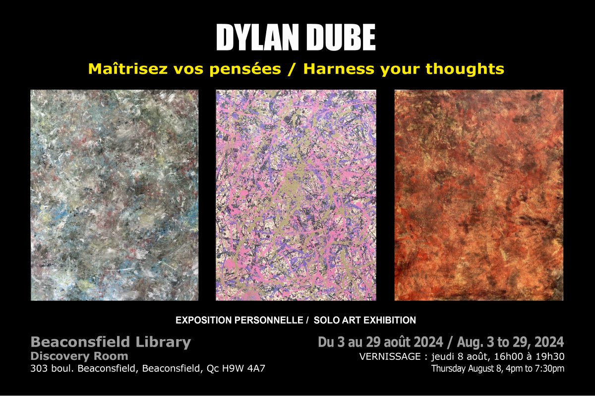 EXHIBITION : HARNESS YOUR THOUGHTS BY DYLAN DUBE - GlobalNews Events