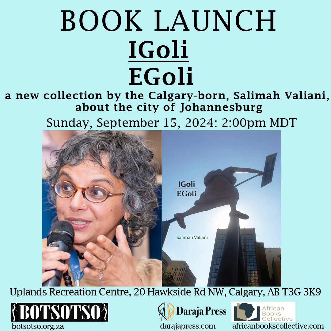 Book Launch: IGoli/EGoli-a new collection by Calgary Poet Salimah ...