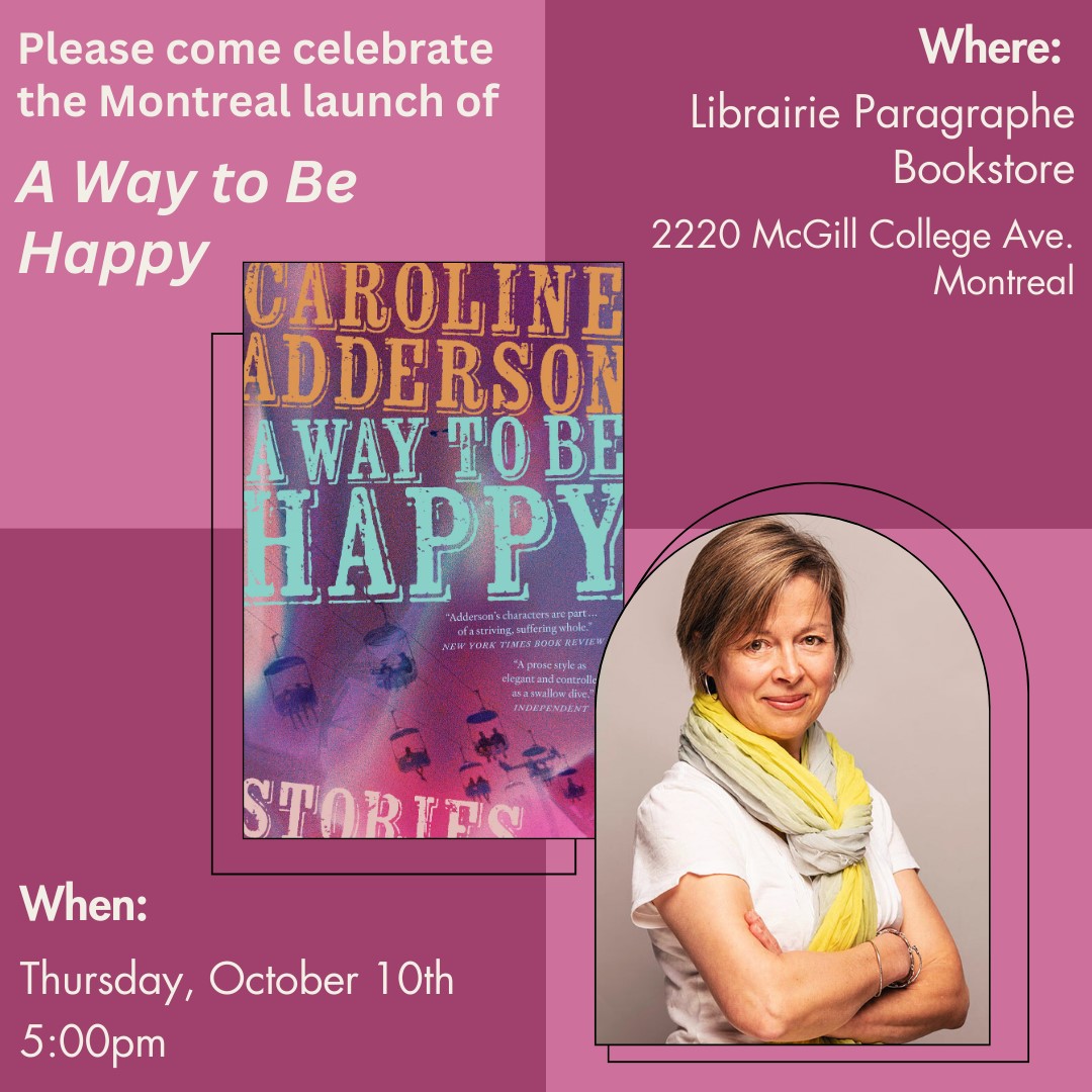 Caroline Adderson Reads from ‘A Way to Be Happy’ - GlobalNews Events