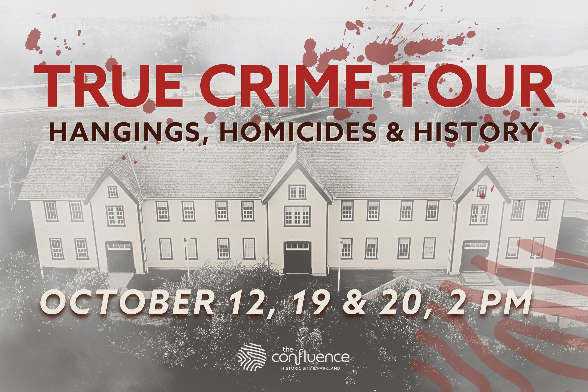 True Crime Tour: Hangings, Homicides & History - GlobalNews Events