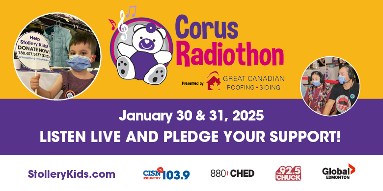 Corus Stollery Radiothon 2025 - GlobalNews Events