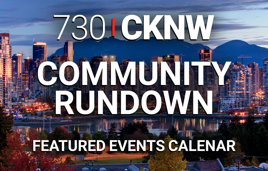 730 CKNW Community Rundown