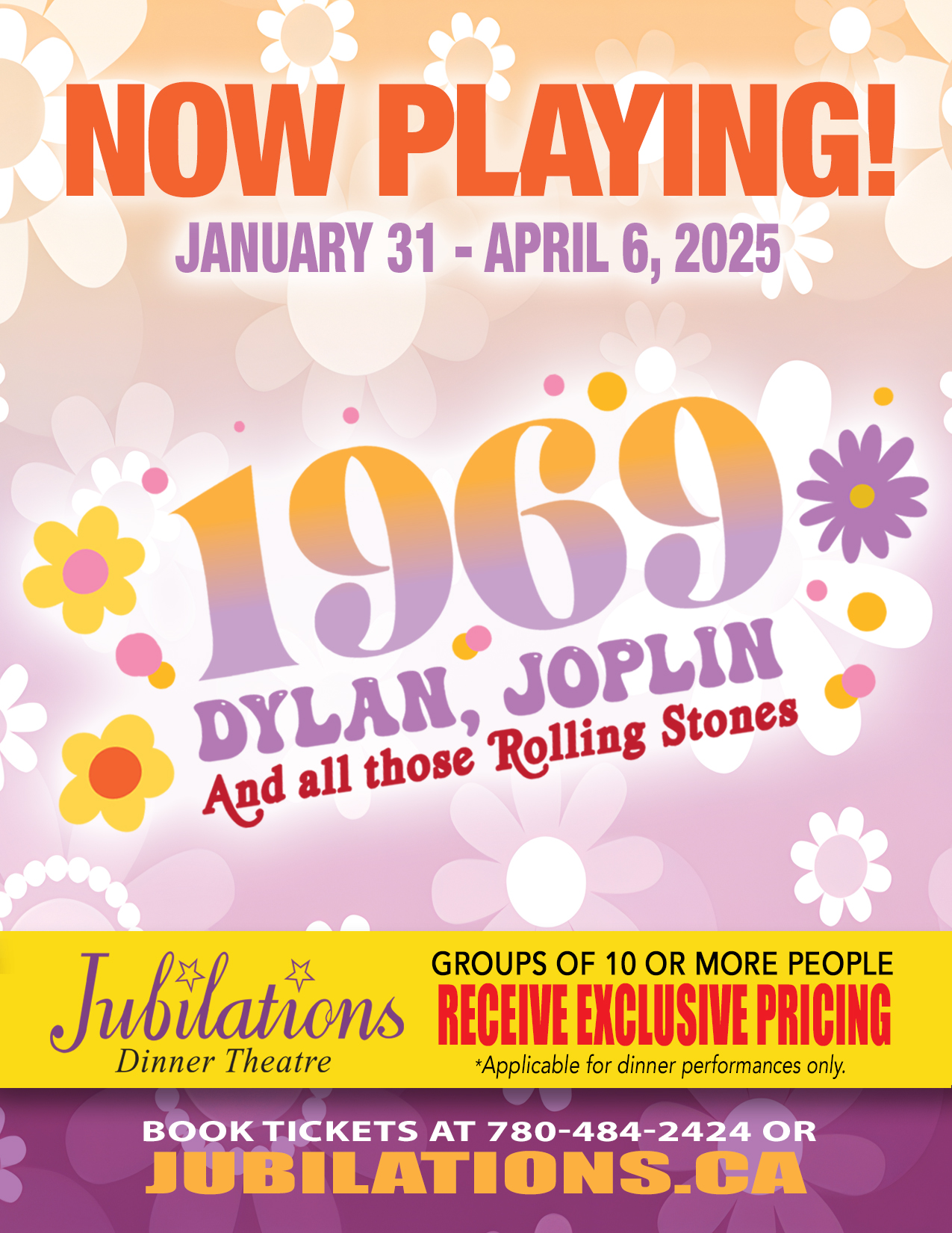 Jubilations Dinner Theatre presents 1969 Dylan, Joplin And all those ...