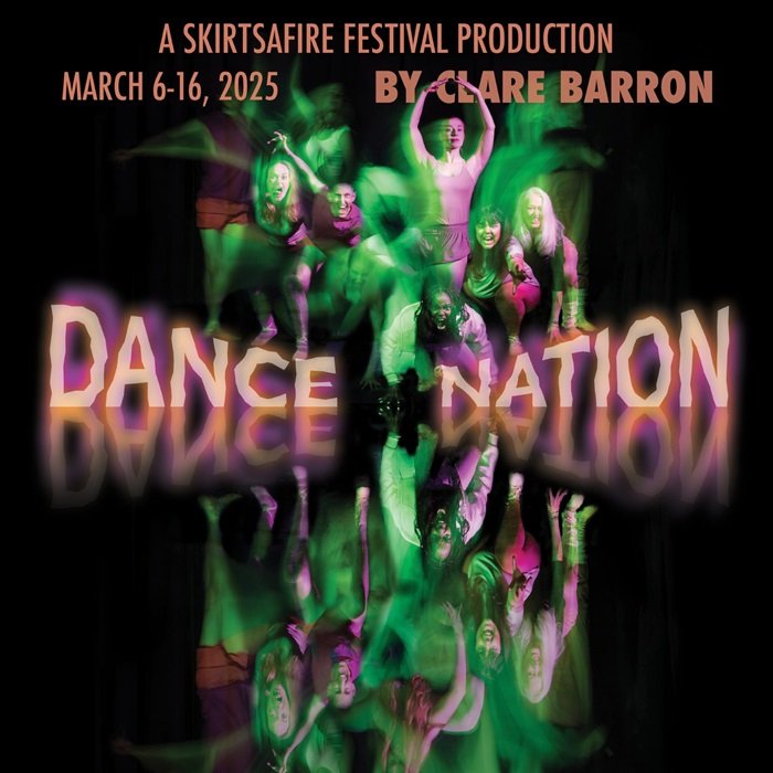 SkirtsAfire Festival presents Dance Nation - GlobalNews Events