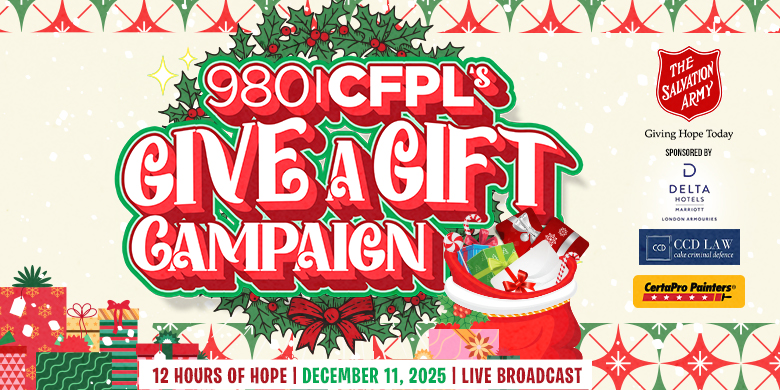 980 CFPL’s Give a Gift Campaign 2025 - GlobalNews Events